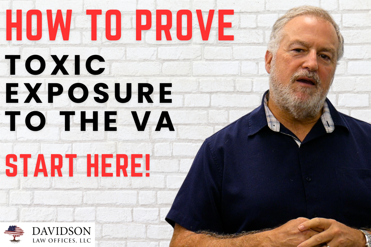 Toxic Exposure Game Plan for Veterans | Davidson Law Offices
